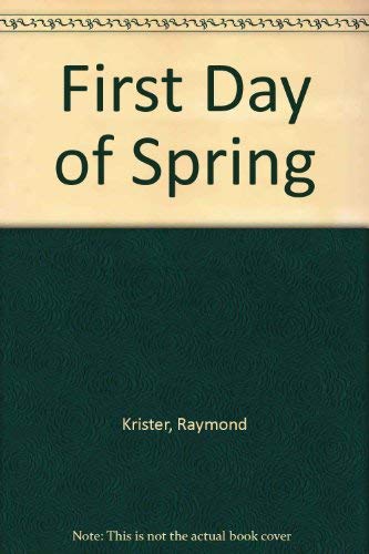 Amazon | First Day of Spring | Knister, Raymond, Lochhead, Douglas ...