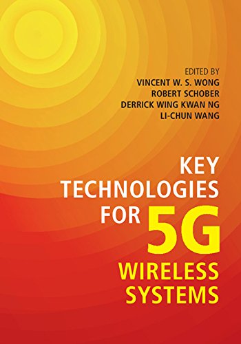 Key Technologies for 5G Wireless Systems, Wong, Vincent W. S., Wong ...