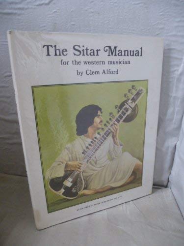 Sitar Manual for the Western Musician : Alford, Clem: Amazon.in: Books