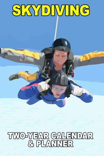 Amazon.com: Skydiving: Two-Year Calendar and Planner: 9781727799194 ...