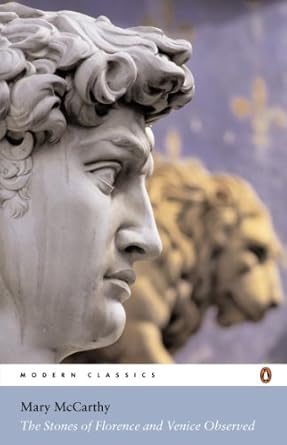 The Stones of Florence and Venice Observed : McCarthy, Mary: Amazon.fr ...