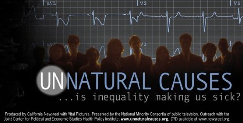 Amazon.com: Unnatural Causes: Is Inequality Making Us Sick? (Four Hour ...