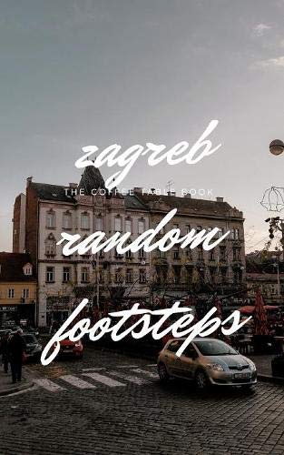Buy Zagreb Random Footsteps Book Online at Low Prices in India | Zagreb ...