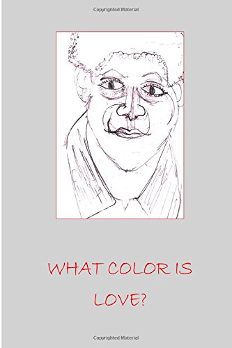 Buy What Color Is Love? Book Online at Low Prices in India | What Color ...