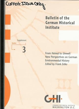 From Heimat to Umwelt: New Perspectives on German Environmental History ...