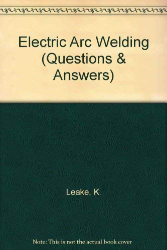 Electric Arc Welding (Questions & Answers) : Amazon.com.mx: Libros