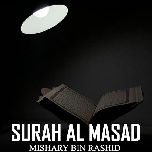 Amazon Music - Mishary Bin RashidのSurah Al Masad - Amazon.co.jp