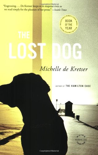 Amazon.com: The Lost Dog: A Novel: de Kretser, Michelle: Books