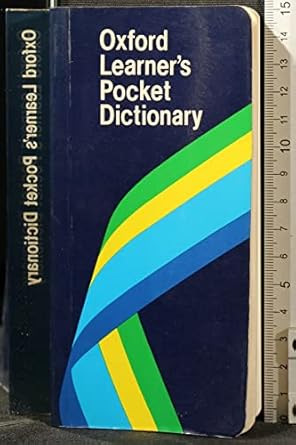 Oxford Learner's Pocket Dictionary: Cowie, A. P., Evison, Alan ...