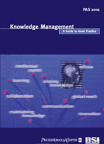 Knowledge Management: A Guide to Good Practice (PAS 2001): Amazon.co.uk ...
