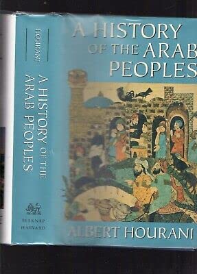 Rare A History of the Arab Peoples, Albert Hourani, 1991, HC, DJ, gift ...