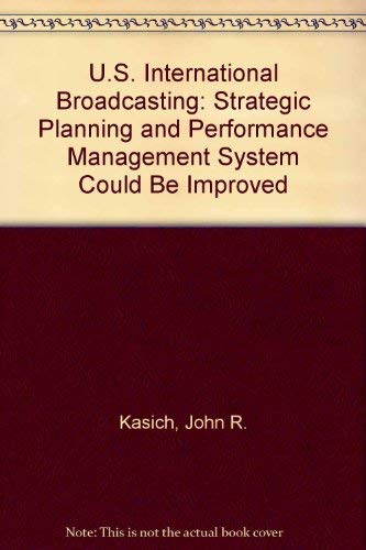 U.S. International Broadcasting: Strategic Planning and Performance ...
