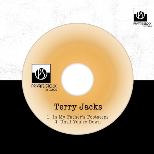 In My Father's Footsteps / Until You're Down by Terry Jacks on Amazon ...