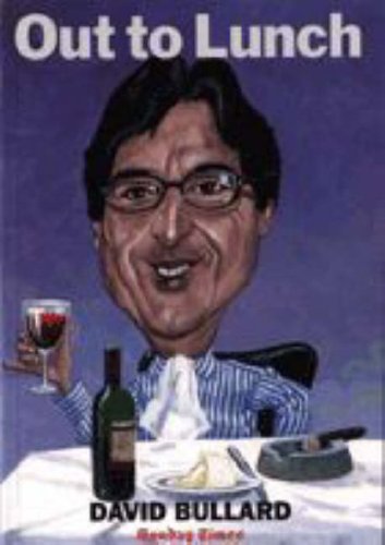Out To Lunch: Bullard, David: 9781868421374: Amazon.com: Books