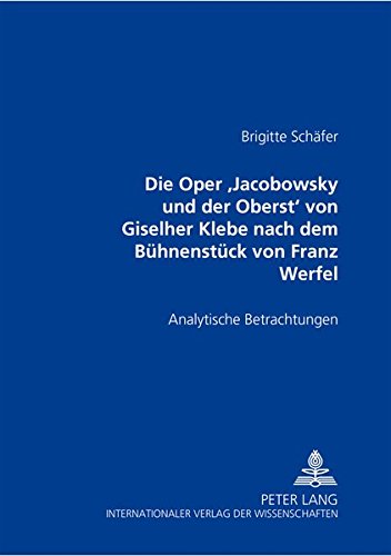Die Oper «Jacobowsky und der Oberst» von Giselher Klebe nach dem ...