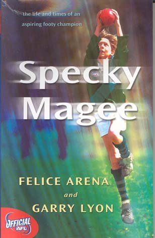 SPECKY MAGEE: Felice and Lyon, Gary Arena: 9780207198298: Amazon.com: Books