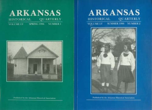 Arkansas Historical Quarterly 1996 -Volume LV - All Four Issues ...