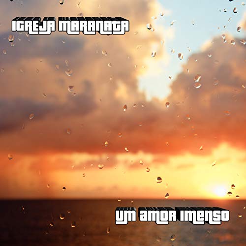 Amazon Music - Igreja MaranataのUm Imenso Amor - Amazon.co.jp
