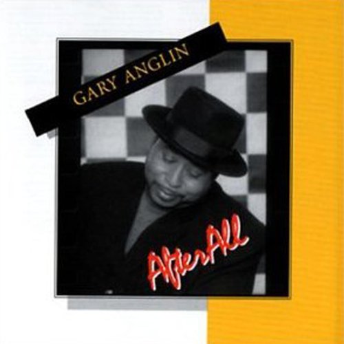Amazon.com: After All : Gary Anglin: Digital Music