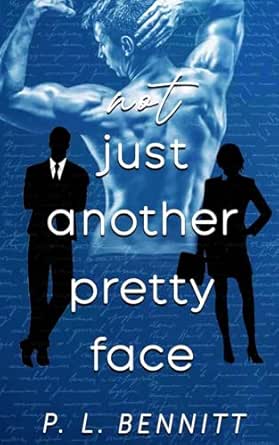 NOT JUST ANOTHER PRETTY FACE eBook : Bennitt, P. L.: Amazon.in: Kindle ...