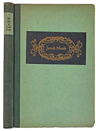 The life of Jacob Henle,: Robinson, Victor: Amazon.com: Books
