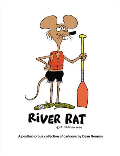 River Rat: Dean Norman: 9781426908323: Amazon.com: Books