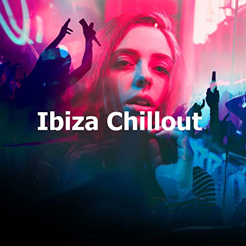 Play Ibiza Chillout by Ibiza Groove Squad on Amazon Music