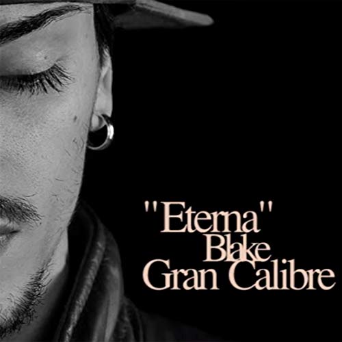 Play Eterna by Gran Calibre on Amazon Music