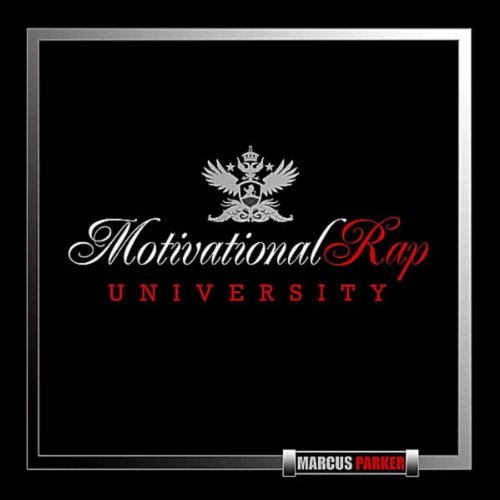 Amazon.com: Motivational Rap University : Marcus Parker: Digital Music