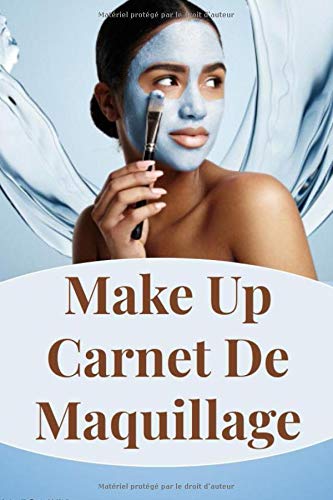 Buy Make Up Carnet De Maquillage: Mon livre de pratique du maquillage ...