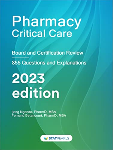 Pharmacy Critical Care: Board and Certification Review - Kindle edition ...