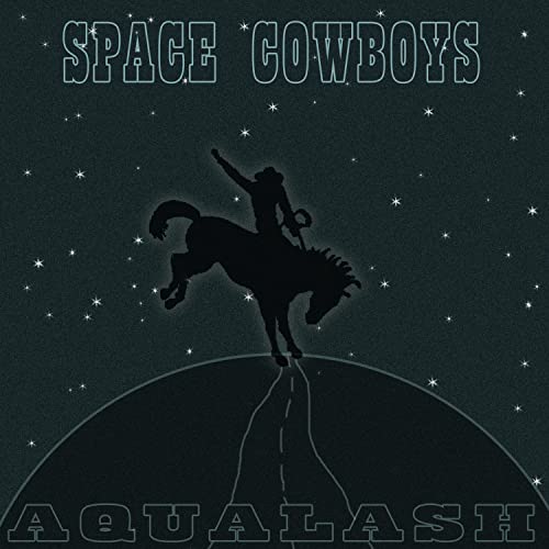 Play Space Cowboys by Aqualash on Amazon Music