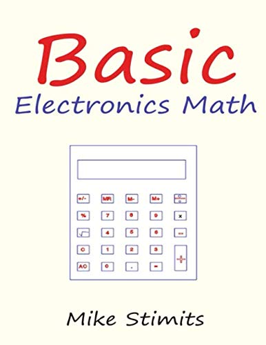 Basic Electronics Math: DC signal: Stimits, Mr Mike R: 9781981237036 ...