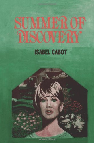Summer of Discovery - Kindle edition by Cabot, Isabel. Contemporary ...
