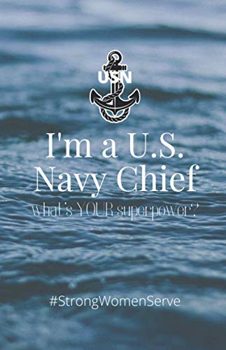 I'm a U.S. Navy Chief. What's YOUR Superpower?: Lined Notebook Journal ...