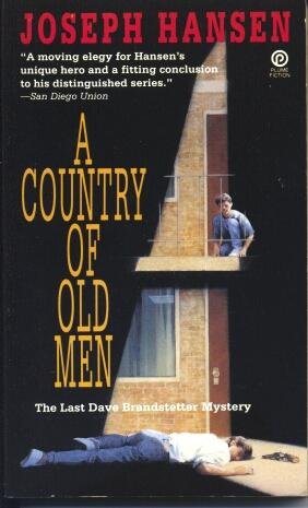 A Country of Old Men: The Last Dave Brandstetter Mystery: Hansen ...