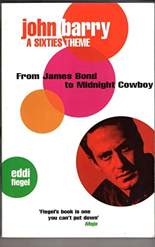 John Barry: A Sixties Theme: from James Bond to Midnight Cowboy: Amazon ...