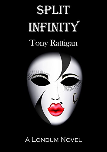 Split Infinity (The Londum Series Book 1) eBook : Rattigan, Tony ...