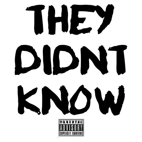 Amazon.com: They Didn’t Know Deluxe [Explicit] : Keefe, Keith Rodgers ...