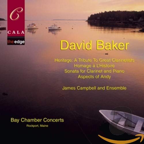 David Baker, James Campbell, Sarah Caswell, James Campbell And Ensemble ...