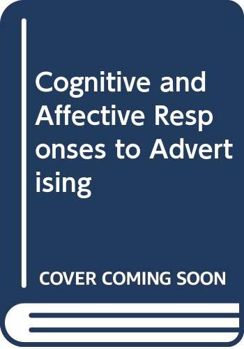 Cognitive and Affective Responses to Advertising: Cafferata, Patricia ...
