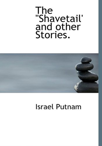 Buy The "Shavetail' and Other Stories. Book Online at Low Prices in ...