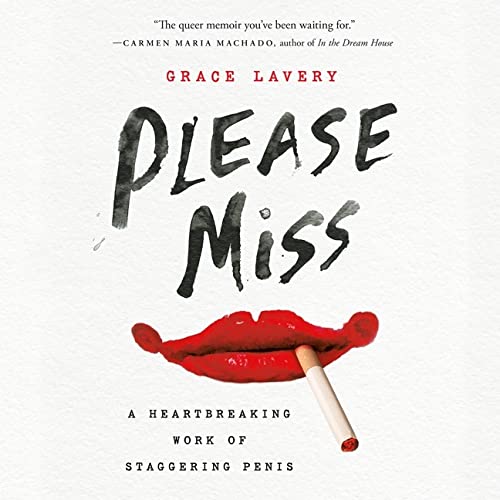 Please Miss: A Heartbreaking Work of Staggering Penis - Library Edition ...