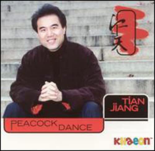 Tian Jiang, Mary Jane Newman - Peacock Dance - Amazon.com Music
