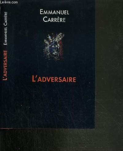 Amazon.com: L'adversaire: 9782744140518: Books