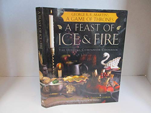 Feast of Ice and Fire The Official Companion Cookbook : Amazon.in: Books