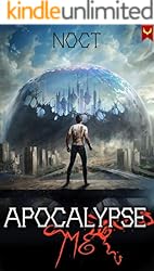 Amazon.com: Apocalypse Me: A LitRPG Adventure eBook : Noct: Kindle Store
