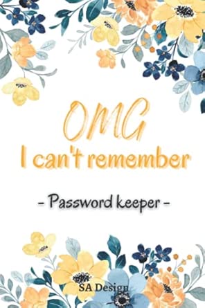 OMG I Can’t Remember: Internet Password Book for Women | Personal ...
