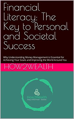 Amazon.com: Financial Literacy: The Key to Personal and Societal ...