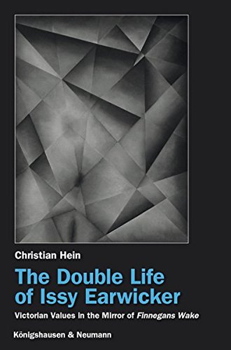 The Double Life of Issy Earwicker: Hein, Christian: 9783826049118 ...